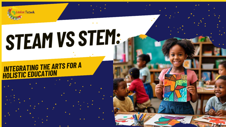 STEAM vs. STEM: Integrating the Arts for a Holistic Education – Edufun ...